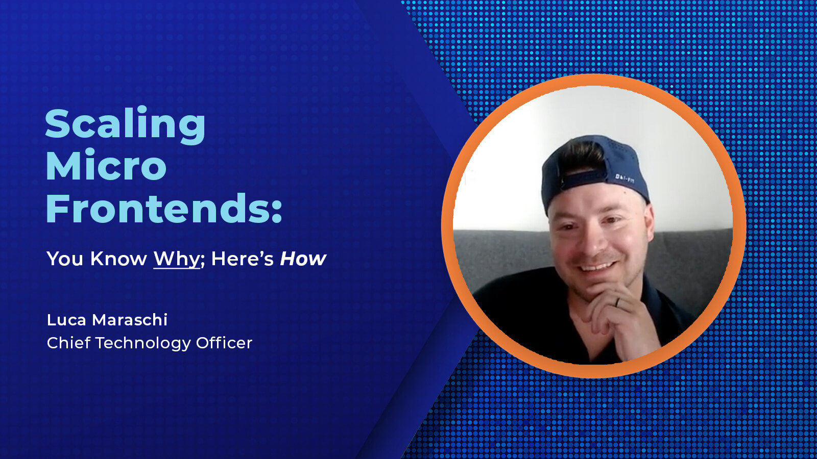 Scaling Micro Frontends: The Why and the How - mobileLIVE