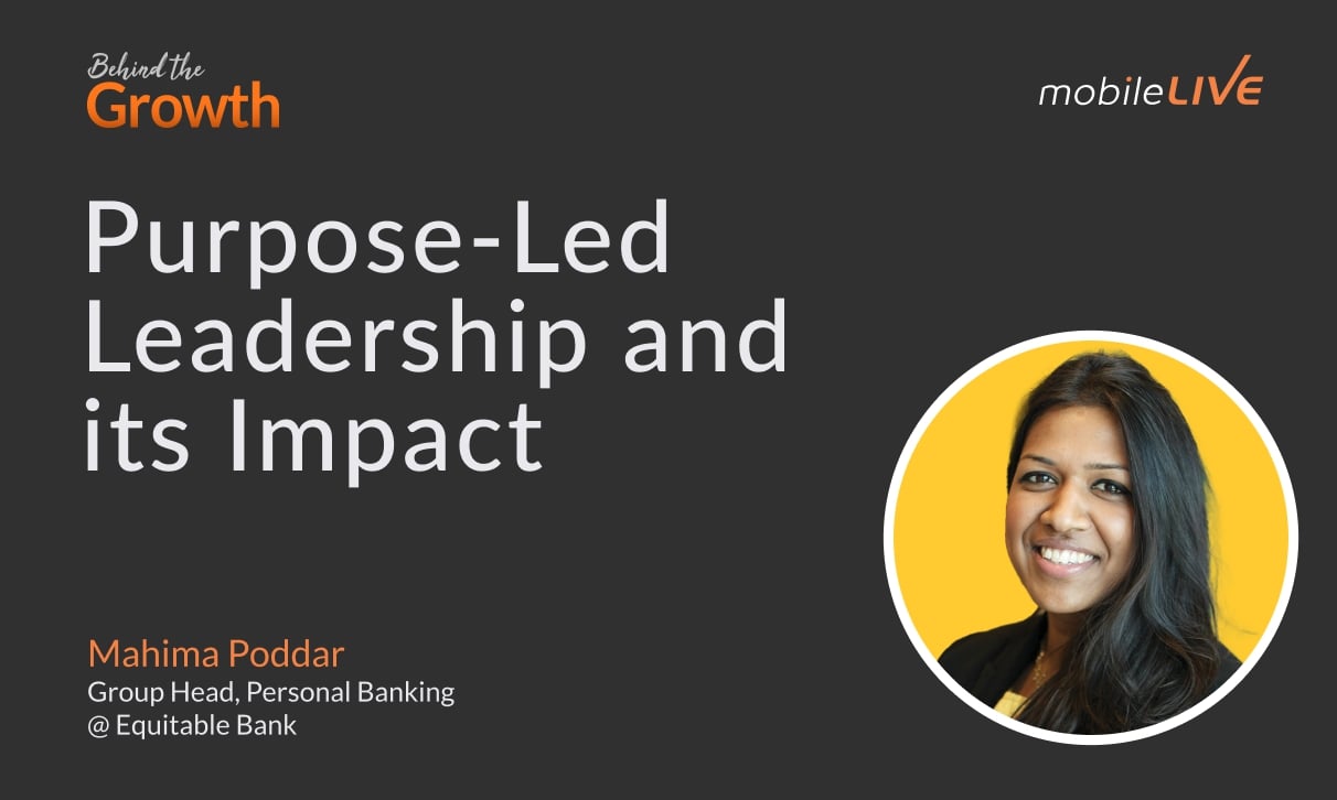 Purpose-Led Leadership and its Impact - mobileLIVE
